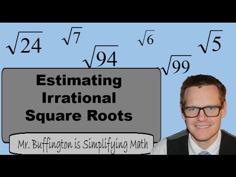 Math 8 Lesson 3: Estimating Irrational Numbers (Simplifying Math)
