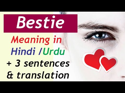 Bestie meaning in Hindi English words meaning in Hindi Urdu with example sentences and translation