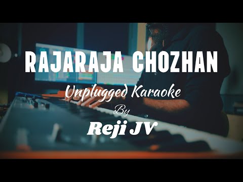 Raja Raja Chozhan | Unplugged Karaoke with Lyrics | Reji JV