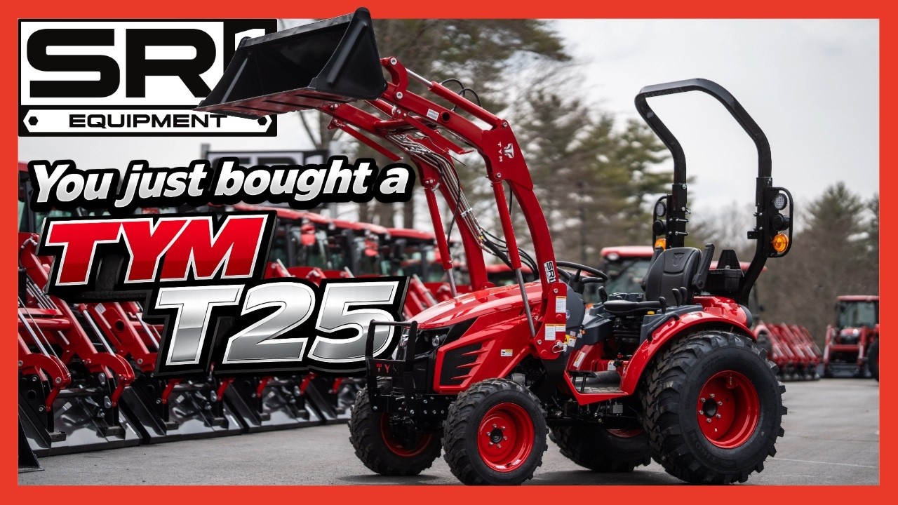 You just bought a TYM T25 Tractor (Full Guide)