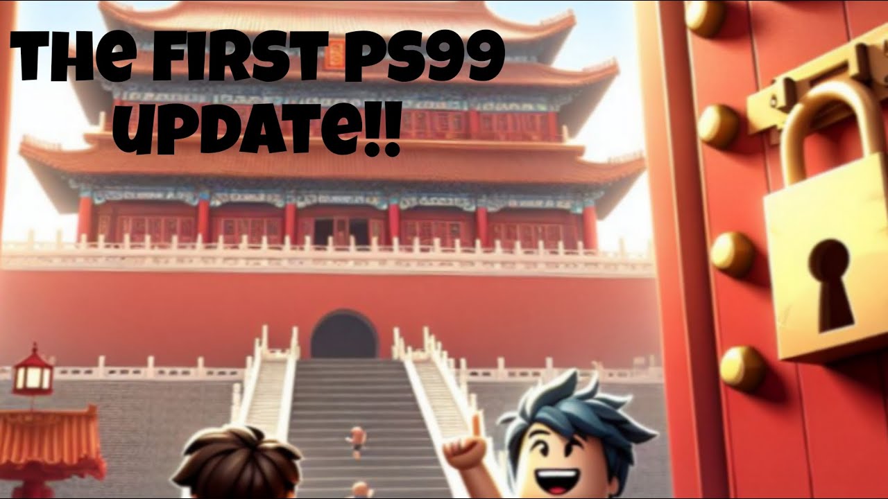 The First ps99 update is here!
