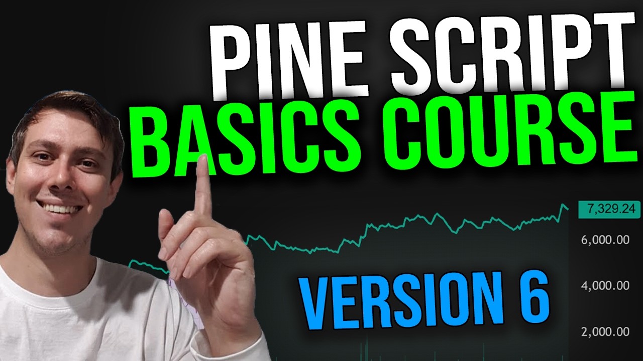 Pine Script v6: Full TradingView scripting course for beginners.