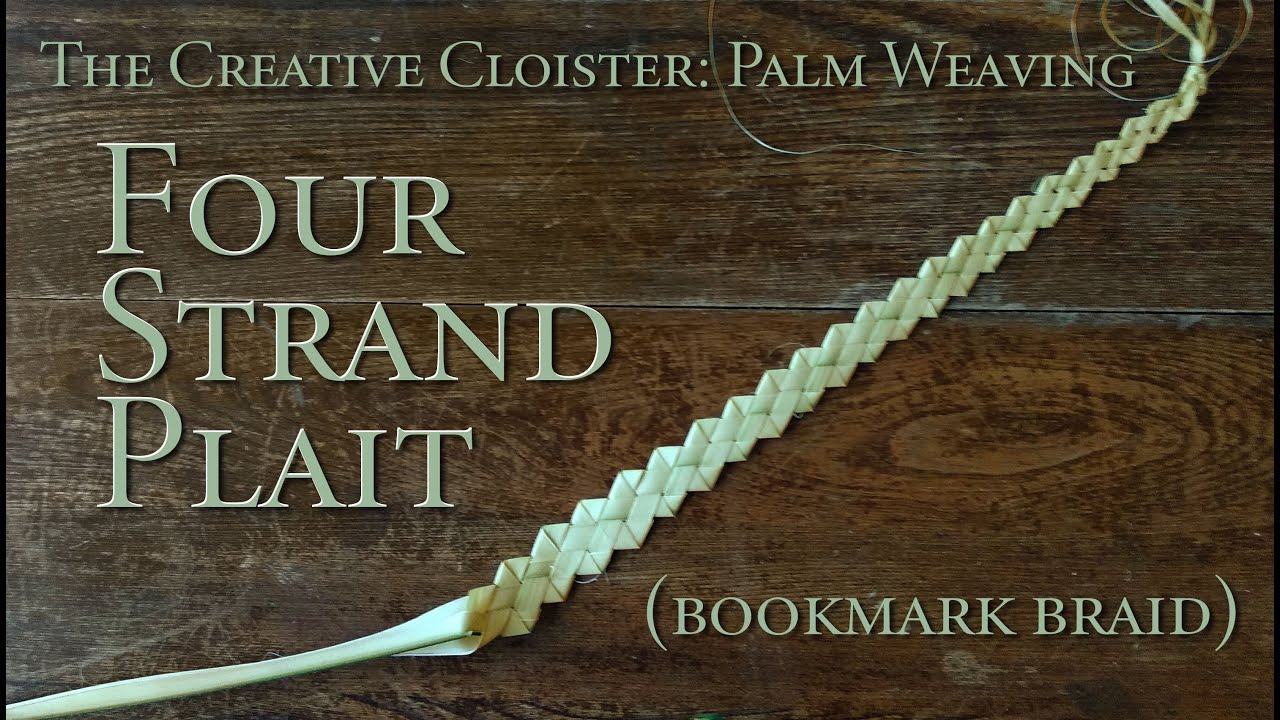 Four Strand Plait (the bookmark braid)