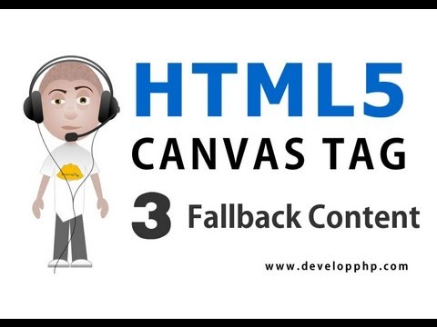 HTML5 Canvas Fallback Content Tutorial Show Alternate Content No Browser Support