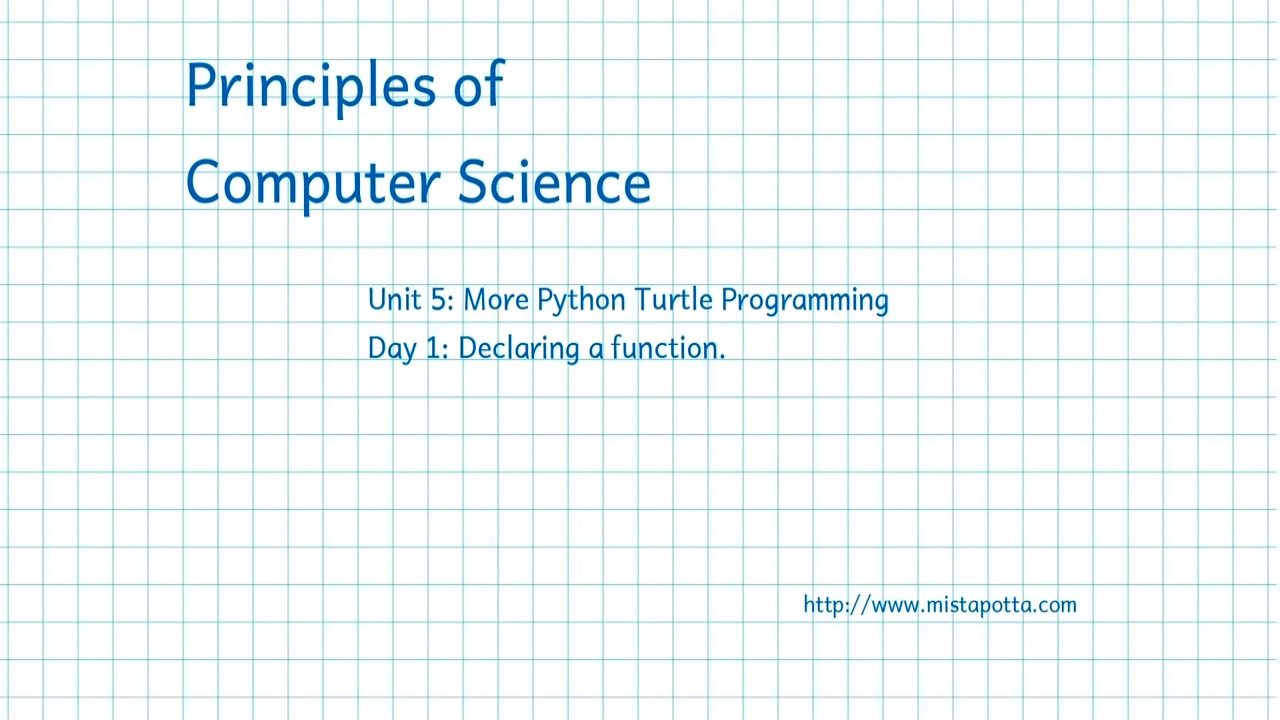 CS Principles - Unit 5 Day 1 - Defining a Function