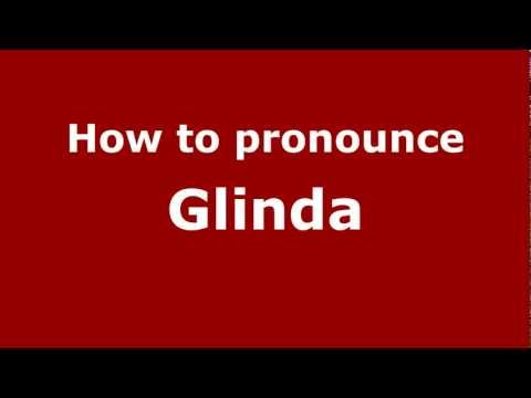 How to Pronounce Glinda - PronounceNames.com