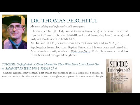 Suicide Unforgivable? Christian Conversation with Dr. Thomas Perchitti ...