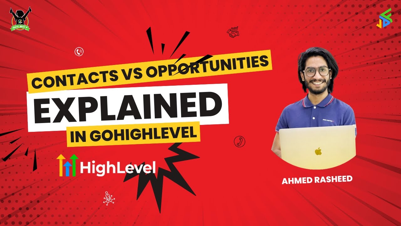 Contacts vs Opportunities in GoHighLevel | What’s the Difference & How to Use Them