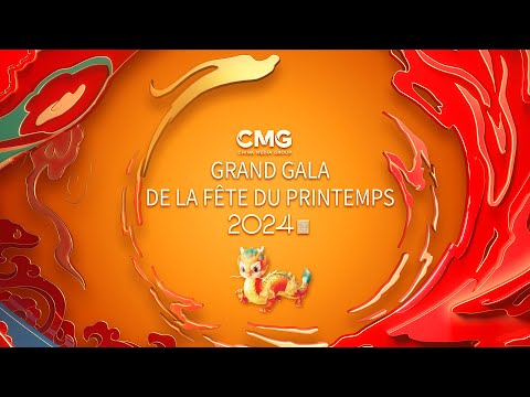 Moments forts du Grand Gala de la Fête du Printemps 2024 de CMG