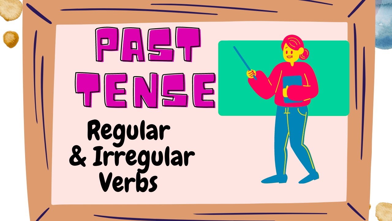 Regular & Irregular Verbs II Simple Past verbs II Tense