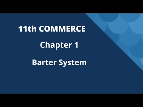11 Commerce Chapter 1 Barter system TN state board