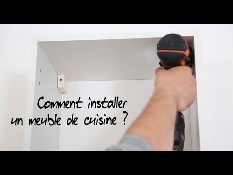 Comment installer un meuble de cuisine ?