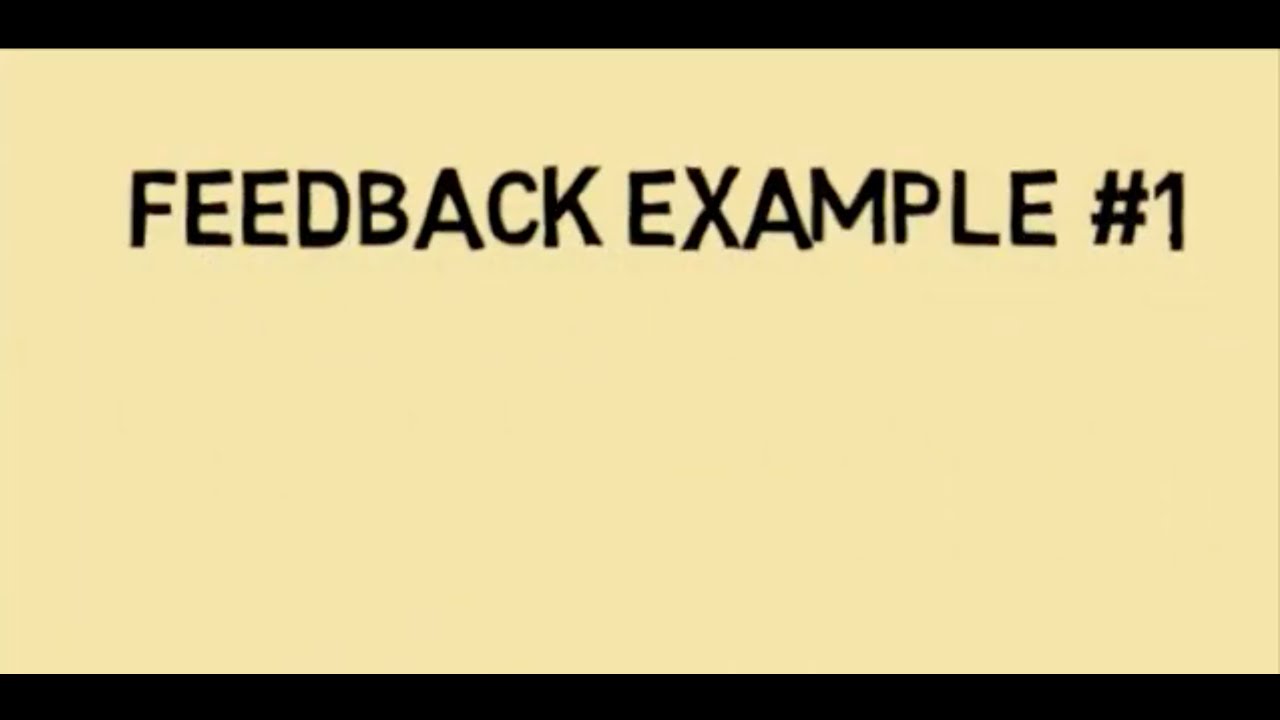 Feedback Example #1