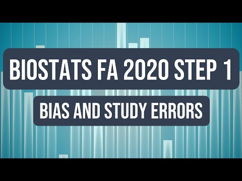 Biostatistics: Bias and Study Errors | USMLE Step 1 Crash Course (FA 2020)