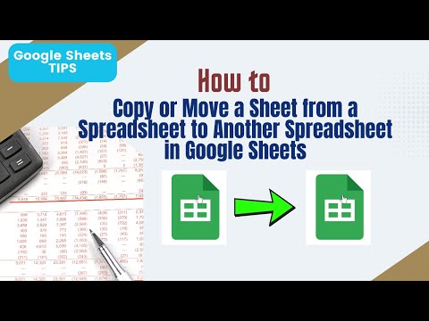 How to copy or move a sheet from a spreadsheet to another spreadsheet in Google Sheets