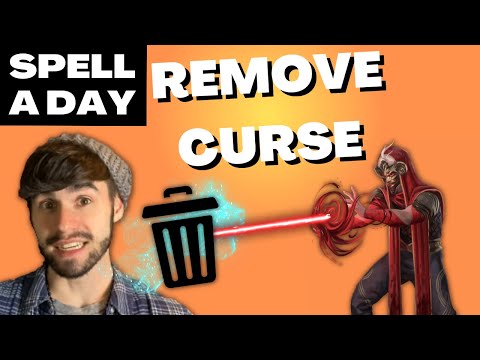 REMOVE CURSE | I Don't Like This Spell - Spell A Day D&D 5E +2