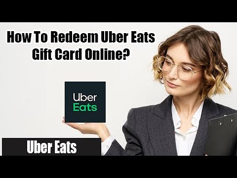 How To Redeem Uber Eats Gift Card Online 2022 | Use Uber Eats Gift Card