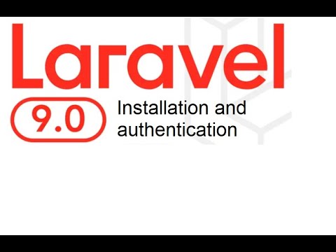 Laravel 9 Installation and Authentication