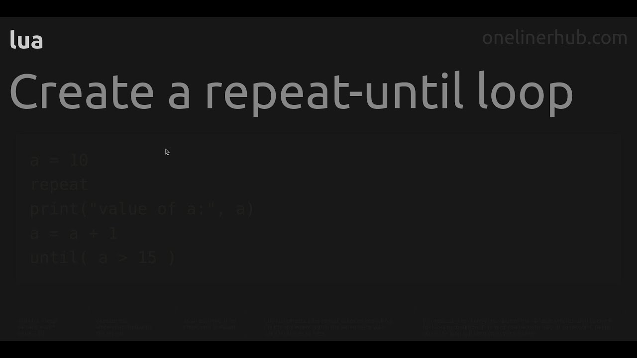 Create a repeat-until loop #lua