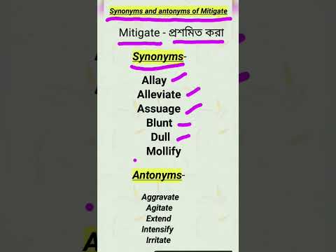 Synonyms and antonyms of Mitigate
