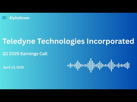 TDY Stock | Teledyne Technologies Incorporated Q1 2025 Earnings Call