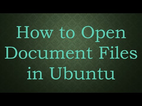 How to Open Document Files in Ubuntu