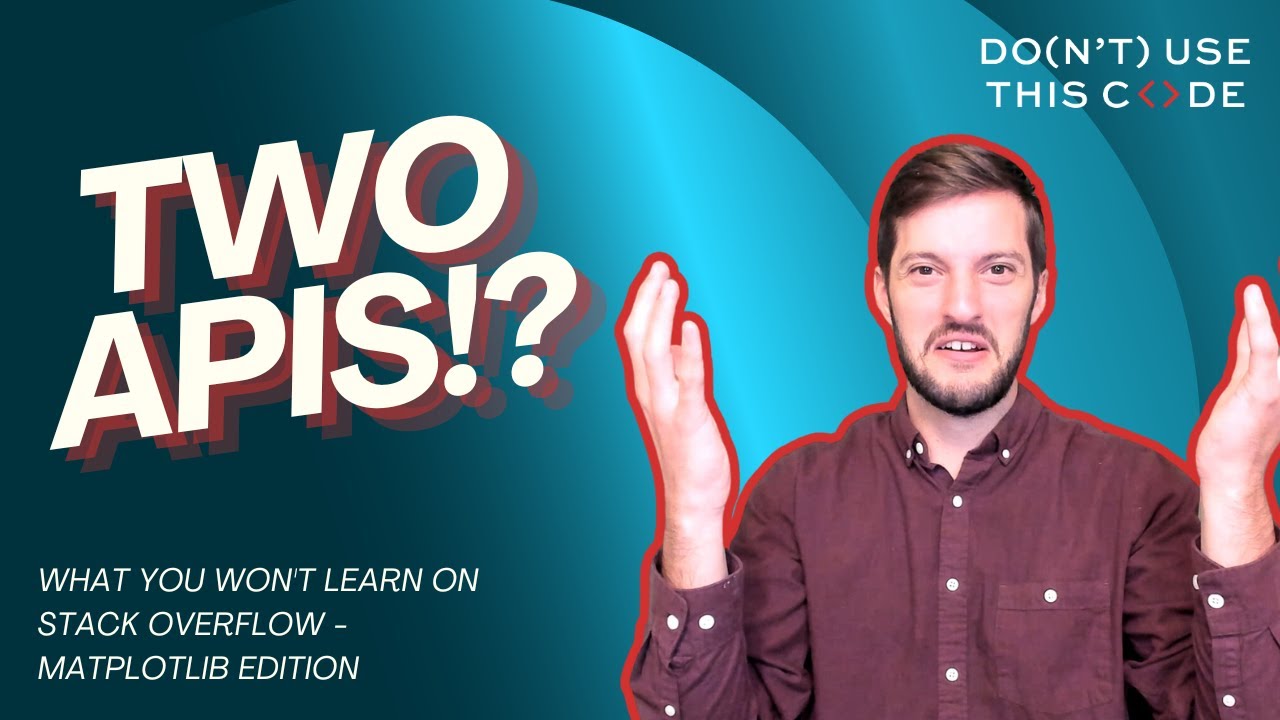 What do you do with two APIs!? | Stack Overflow's Matplotlib Problem Part 1