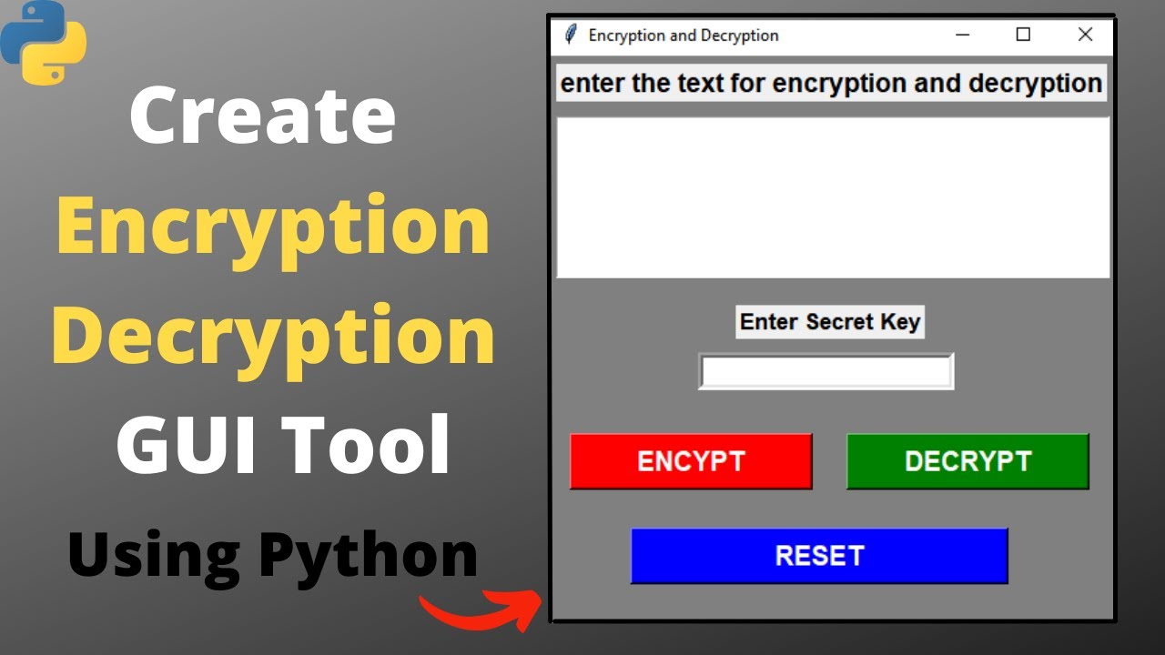 Secret Communication Tool || Create Encryption and Decryption GUI Using Python