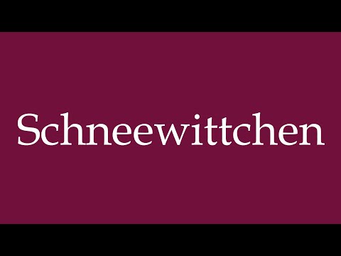 How to Pronounce ''Schneewittchen'' (Snow White) Correctly in German