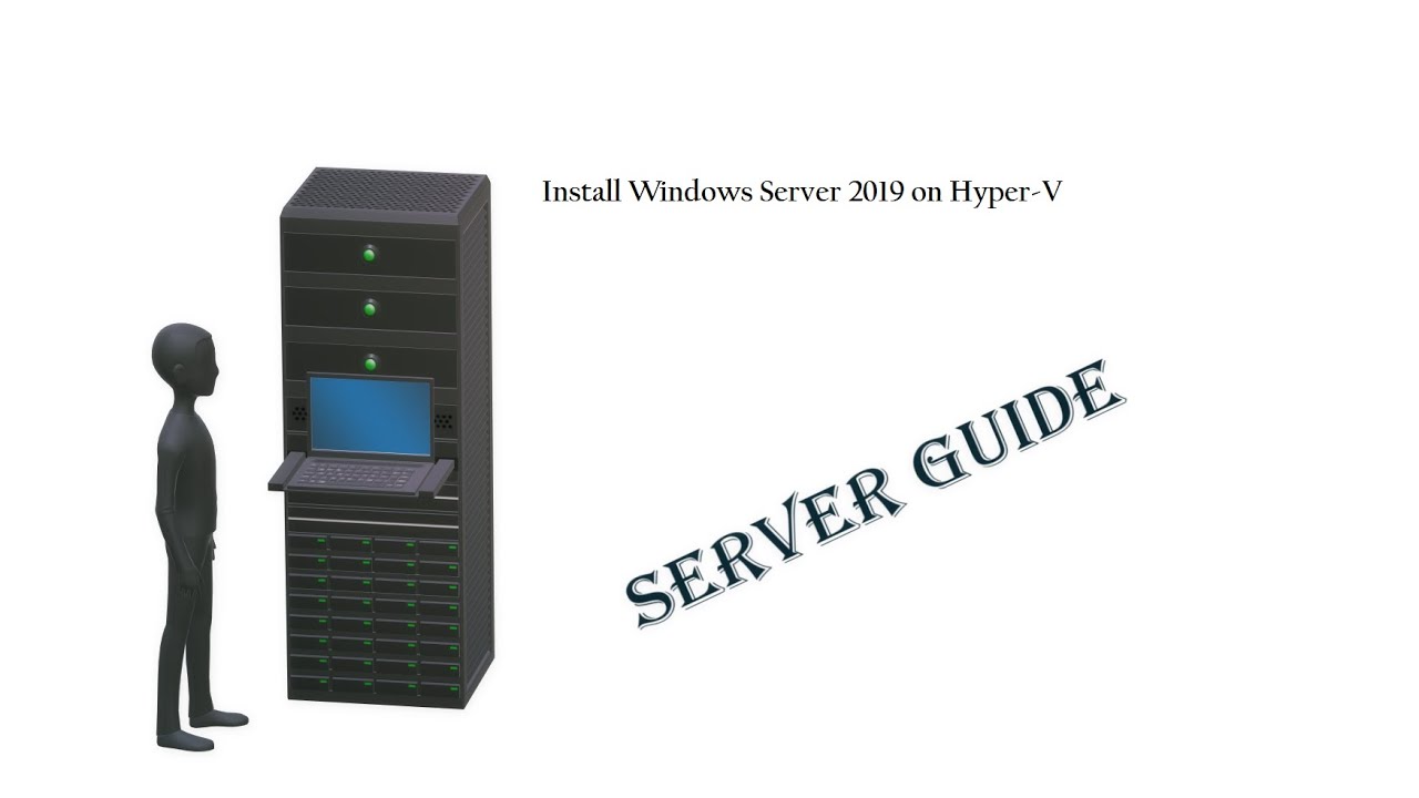 Install Windows Server 2019 on Hyper-V