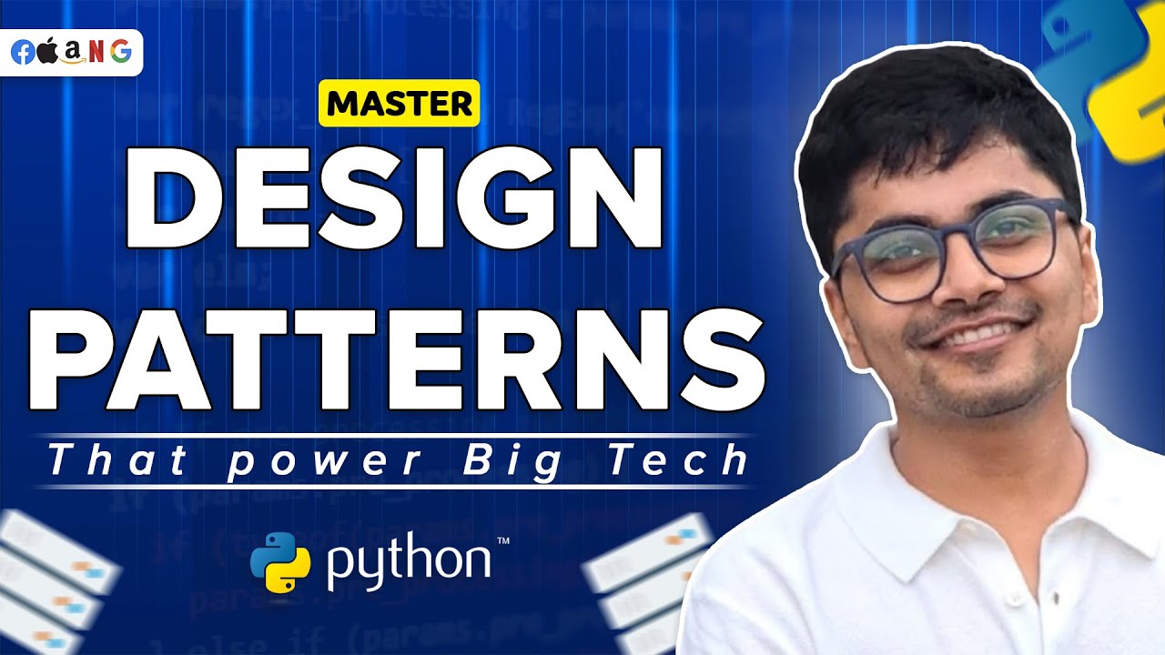 Design Patterns Tutorial | Build Scalable Python Applications