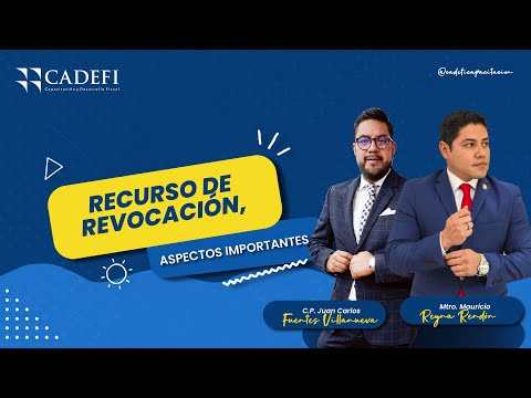 RECURSO DE REVOCACIÓN, ASPECTOS IMPORTANTES