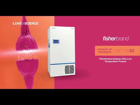 Product of the Month October 22 : Fisherbrand™ Isotemp™ Ultra Low Temperature Freezer