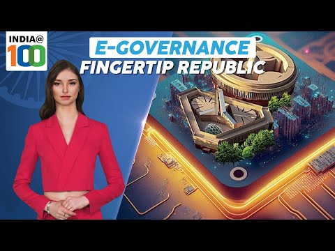 India@100 | E-governance- Fingertip Republic | OSS | Ai Solutions | Ai Anchor Sana