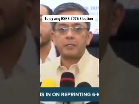 Tuloy padin ang 2025 Barangay and SK Election