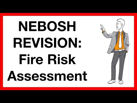 NEBOSH Revision - Fire Risk Assessment