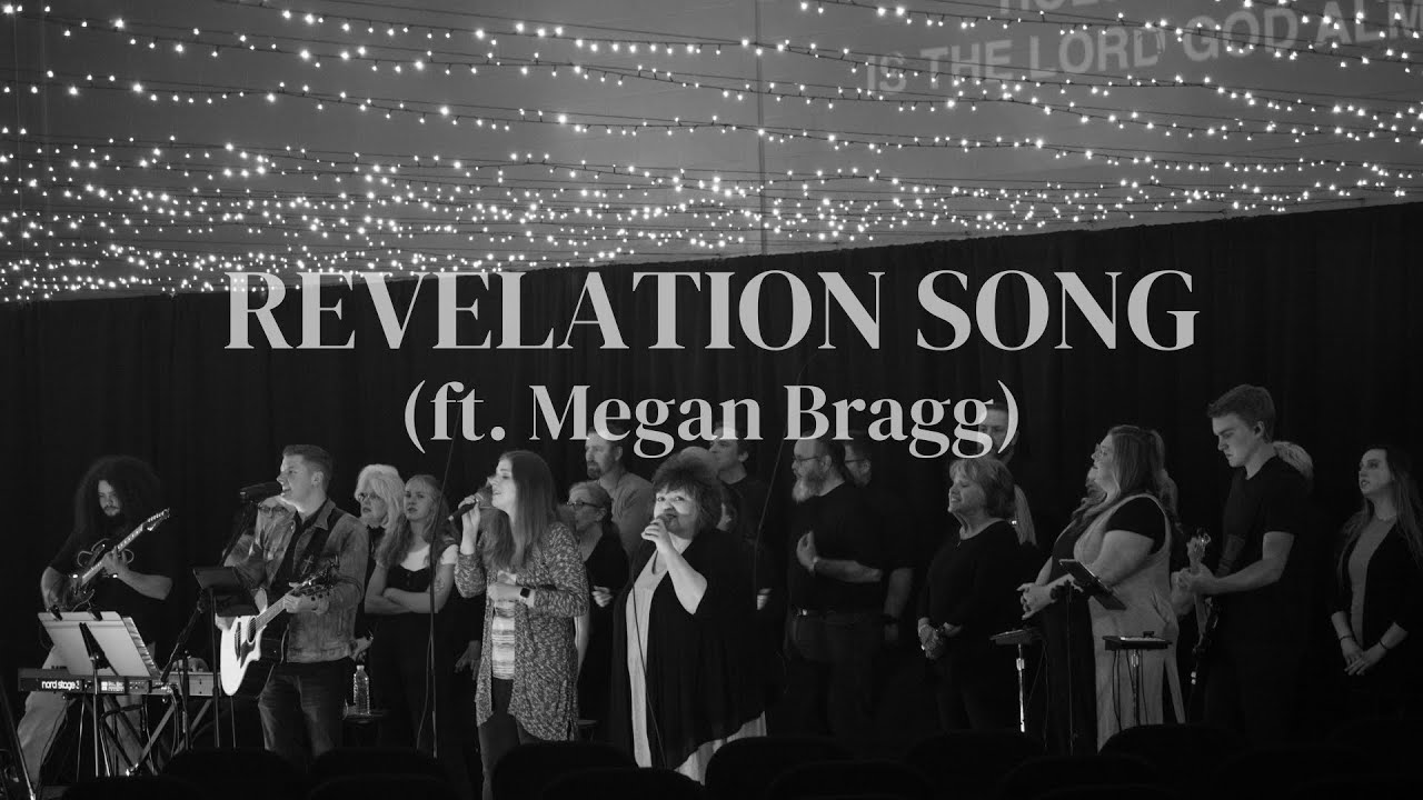 Revelation Song (ft. Megan Bragg) | Grace Baptist Worship
