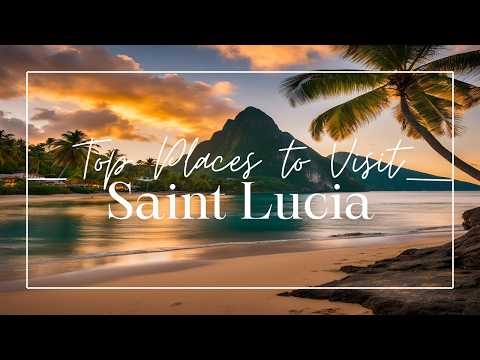 Discover Saint Lucia: Top Places to Visit in 2024 | St. Lucia | Travel Guide #saintlucia
