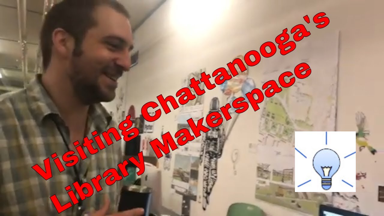 Chattanooga Public Library Makerspace