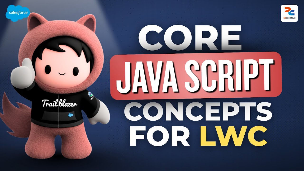Core JavaScript Concepts for LWC (Lightning Web Components)