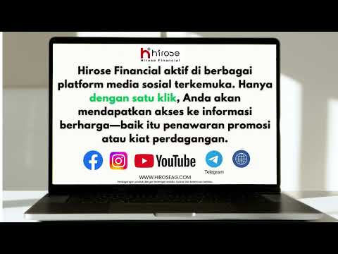 MELAC PEMBARUAN HIROSE DAN PLATFORM MEDIA SOSIAL #hirosefinancial #forextrading
