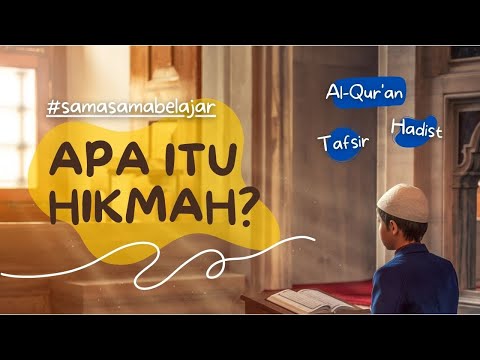 Arti Kata Hikmah Dalam Kamus Besar Bahasa Indonesia & Islam