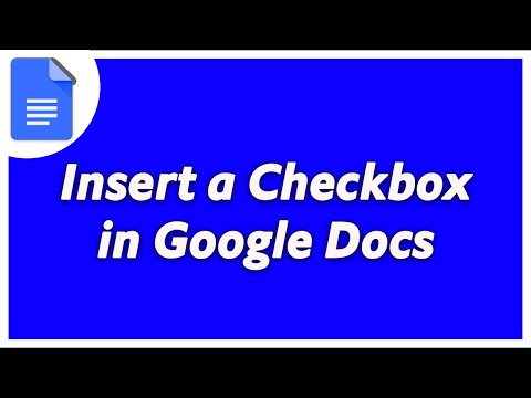 How To Insert a Checkbox In Google Docs