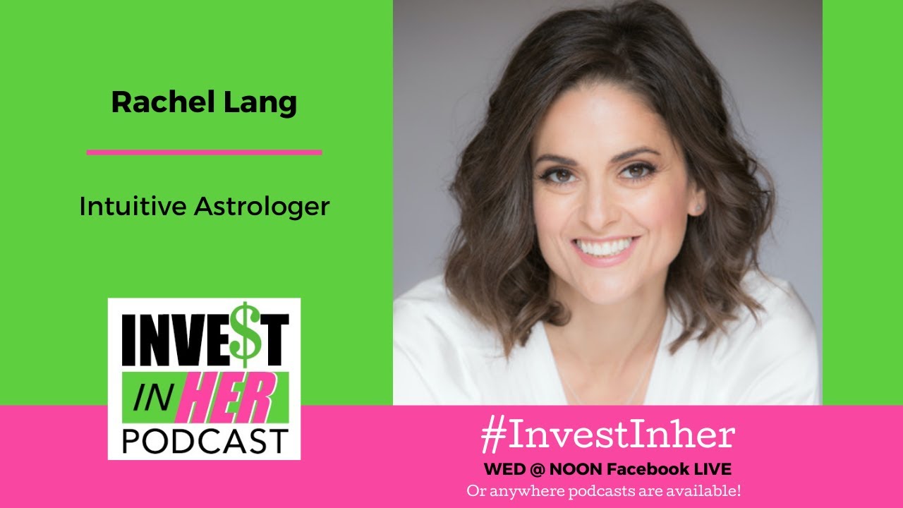 Episode #233 How Astrology Affects Your Business with Astrologer Rachel ...