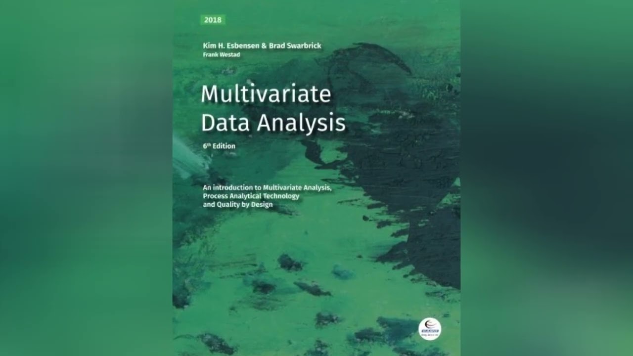Master Multivariate Data Analysis: Process Analytical Technology & Quality by Design