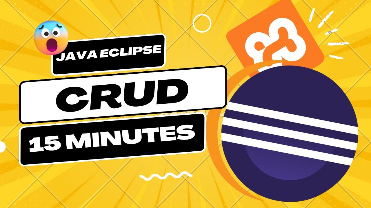 CRUD in Java Eclipse 15 Minutes