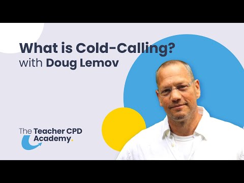 What is Cold-Calling? | with Doug Lemov