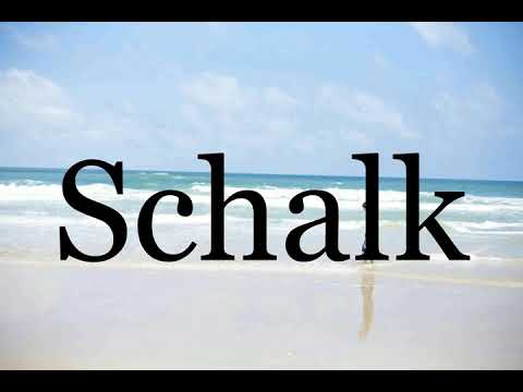 How To Pronounce Schalk🌈🌈🌈🌈🌈🌈Pronunciation Of Schalk