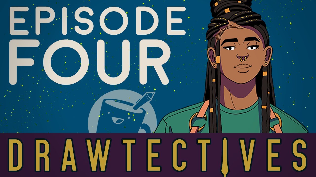 Drawtectives: Celestial Spear: Episode 4