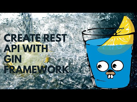 Create REST API with GIN Framework and Golang | Tutorial